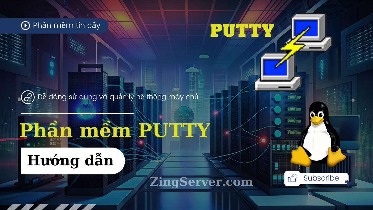 Hướng dẫn sử dụng phần mềm PuTTY • ZingServer